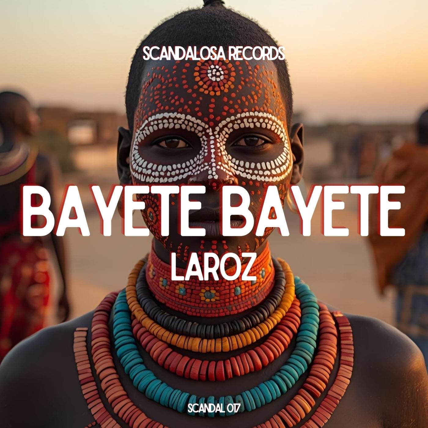 Laroz - Bayete Bayete (Original Mix) [Scandalosa Records] | Music ...