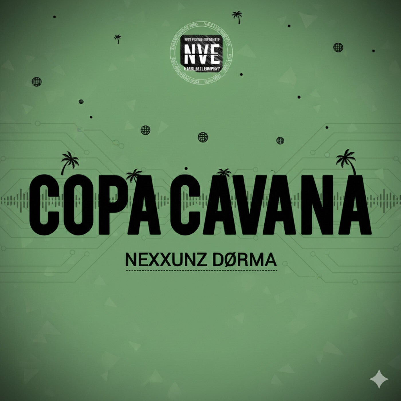 NEXXUNZ DØRMA - COPA CAVANA [NVE] | Music & Downloads on Beatport