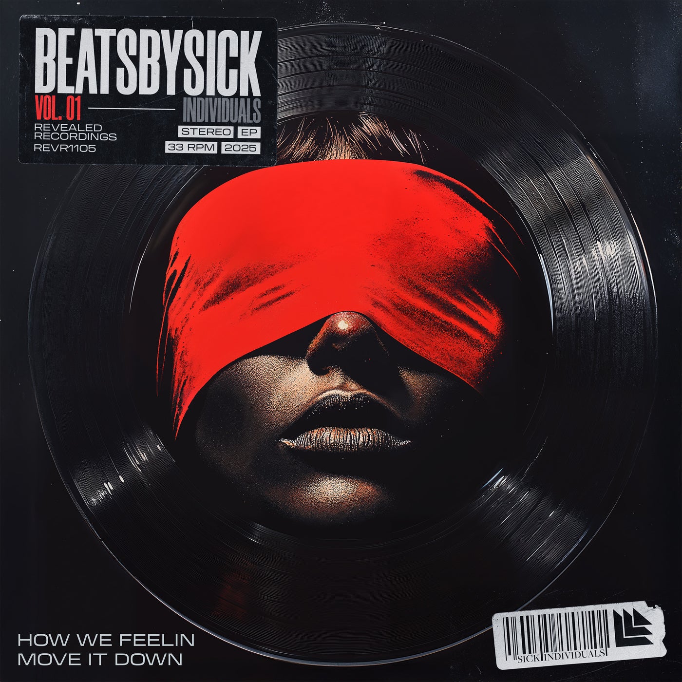 SICK INDIVIDUALS - BEATSBYSICK Vol. 01 [Revealed Recordings] | Music ...