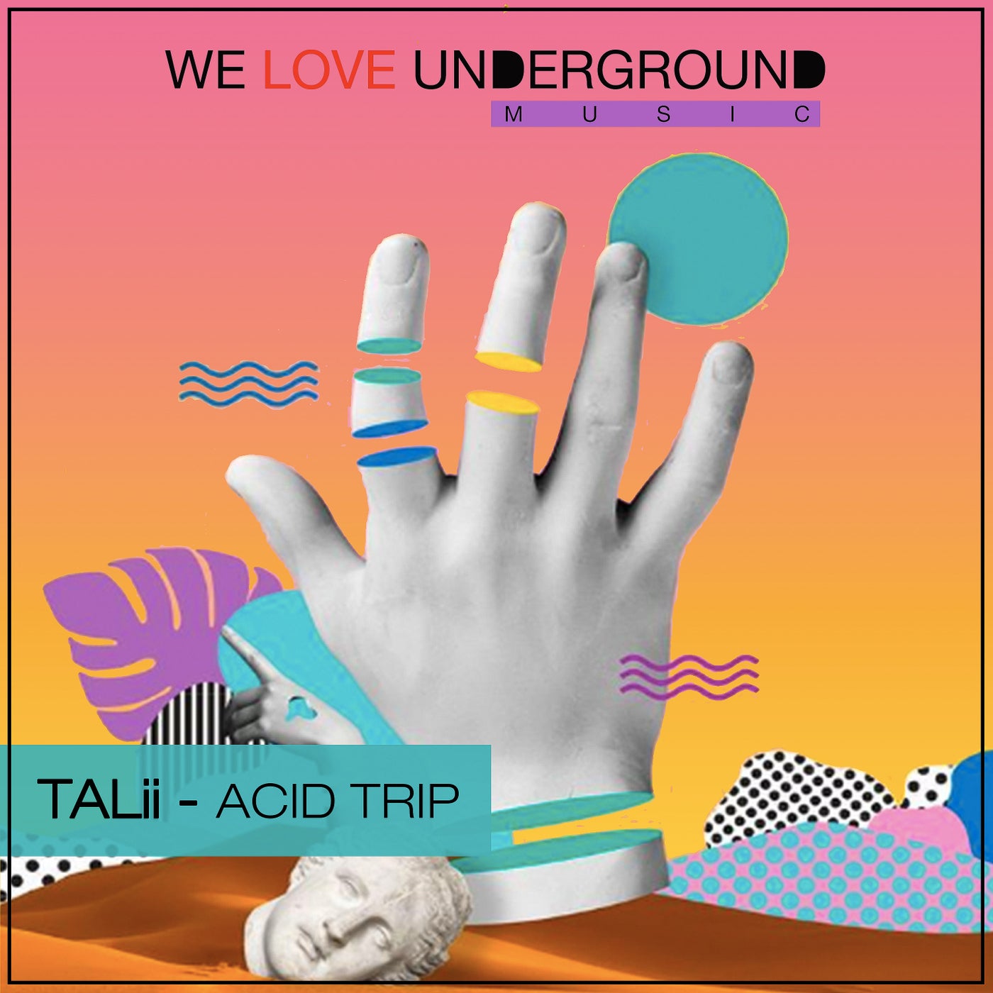 Talii - Acid Trip [We Love Underground Music] | Music & Downloads on ...