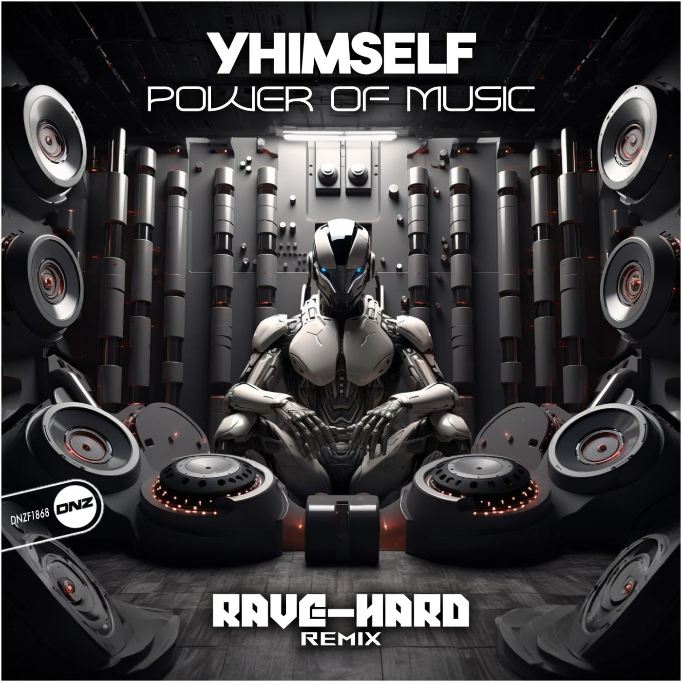Yhimself - Power Of Music (Rave-Hard Remix) [DNZ Records] | Music ...