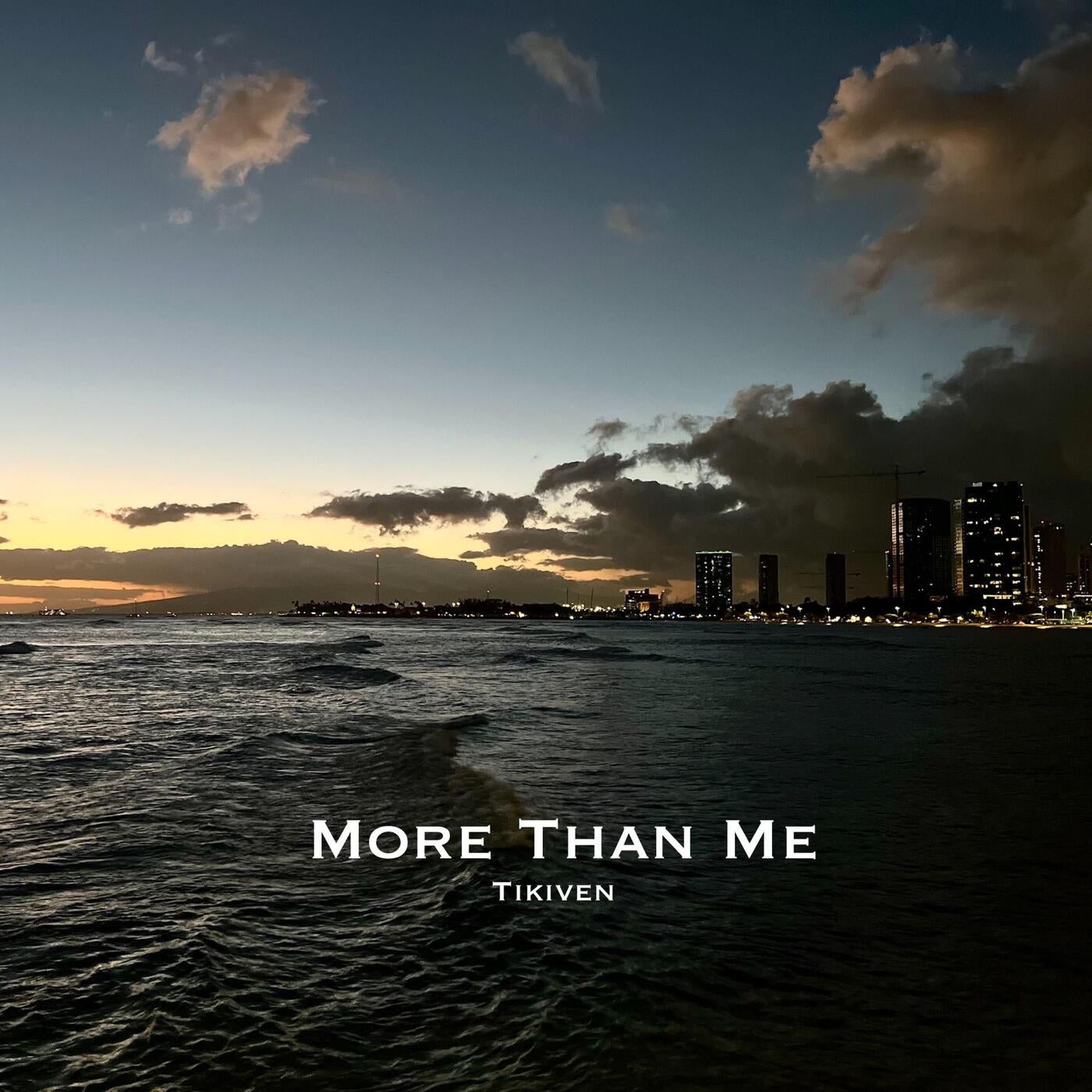 Tikiven - More Than Me [DistroKid] | Music & Downloads on Beatport