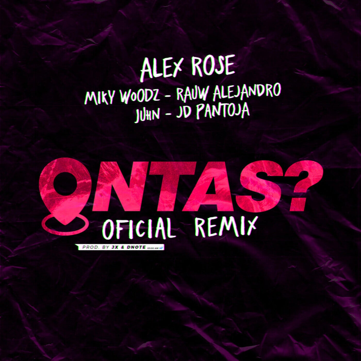 Alex Rose, Miky Woodz, JD Pantoja, Juhn, Rauw Alejandro - Ontas? (Remix ...