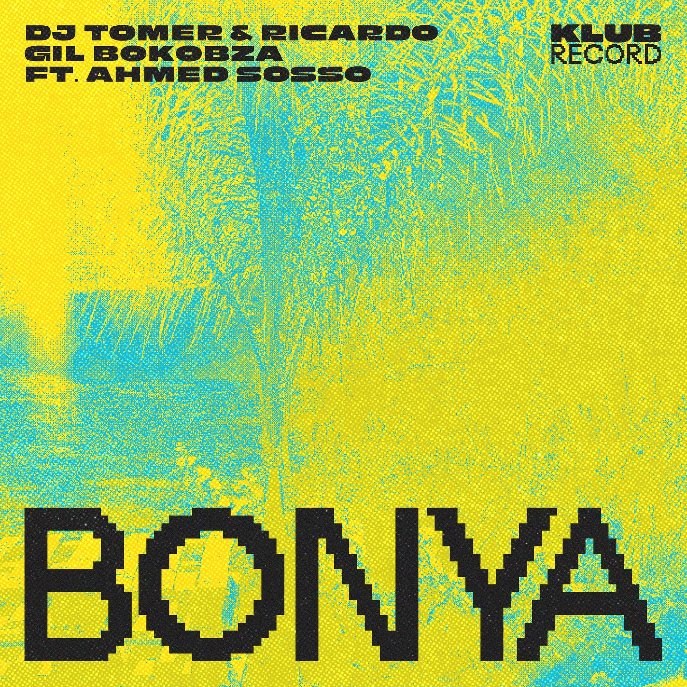 DJ Tomer, Ahmed Sosso, Gil Bokobza, Ricardo Gi - Bonya (Extended) [Klub ...
