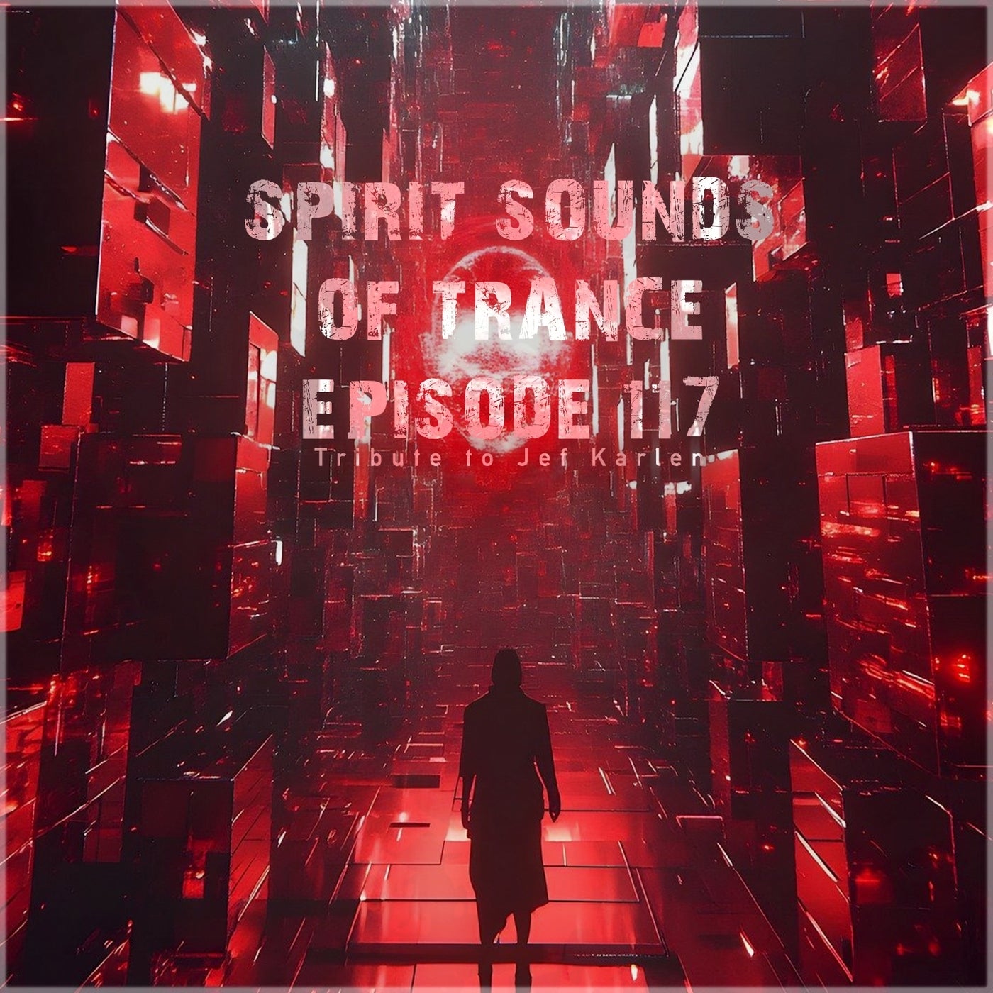 Jef Karlen, Iberian, Gouplateau - Spirit Sounds of Trance Episode 117 ...