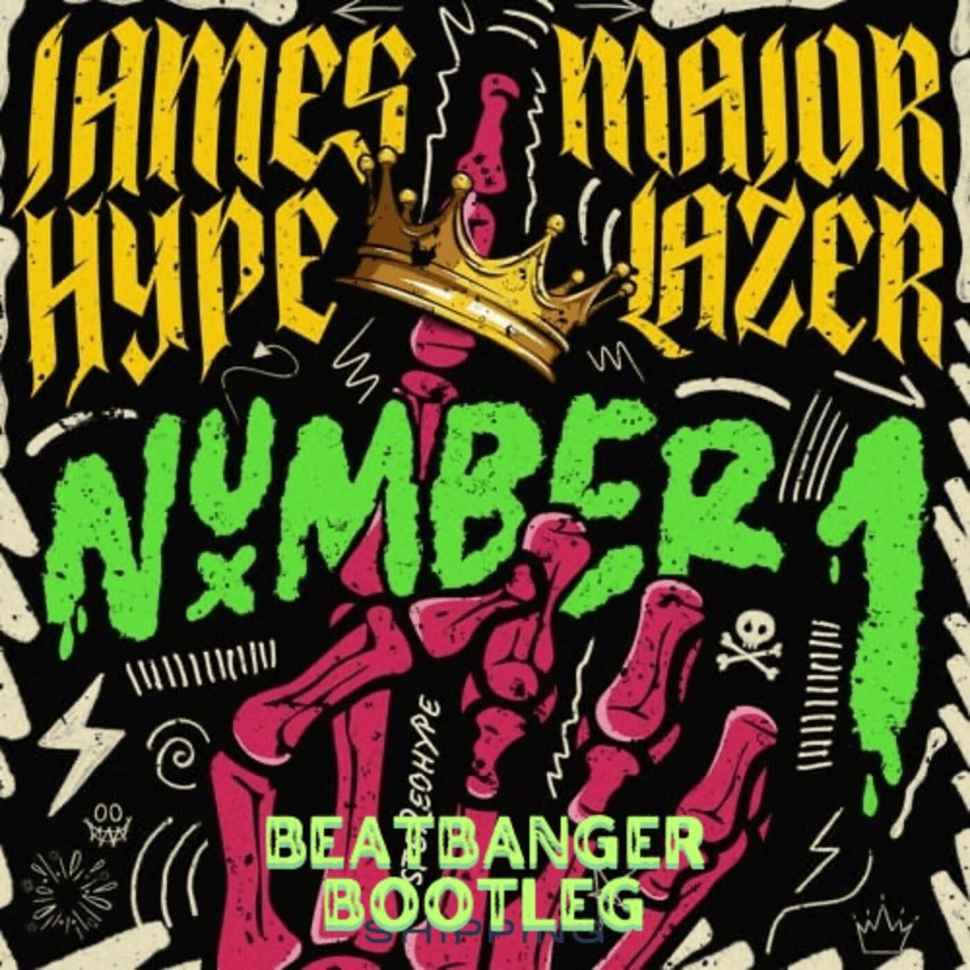 Beatbanger - James Hype, Major Lazer Number 1 Beatbanger Bootleg (Remix ...