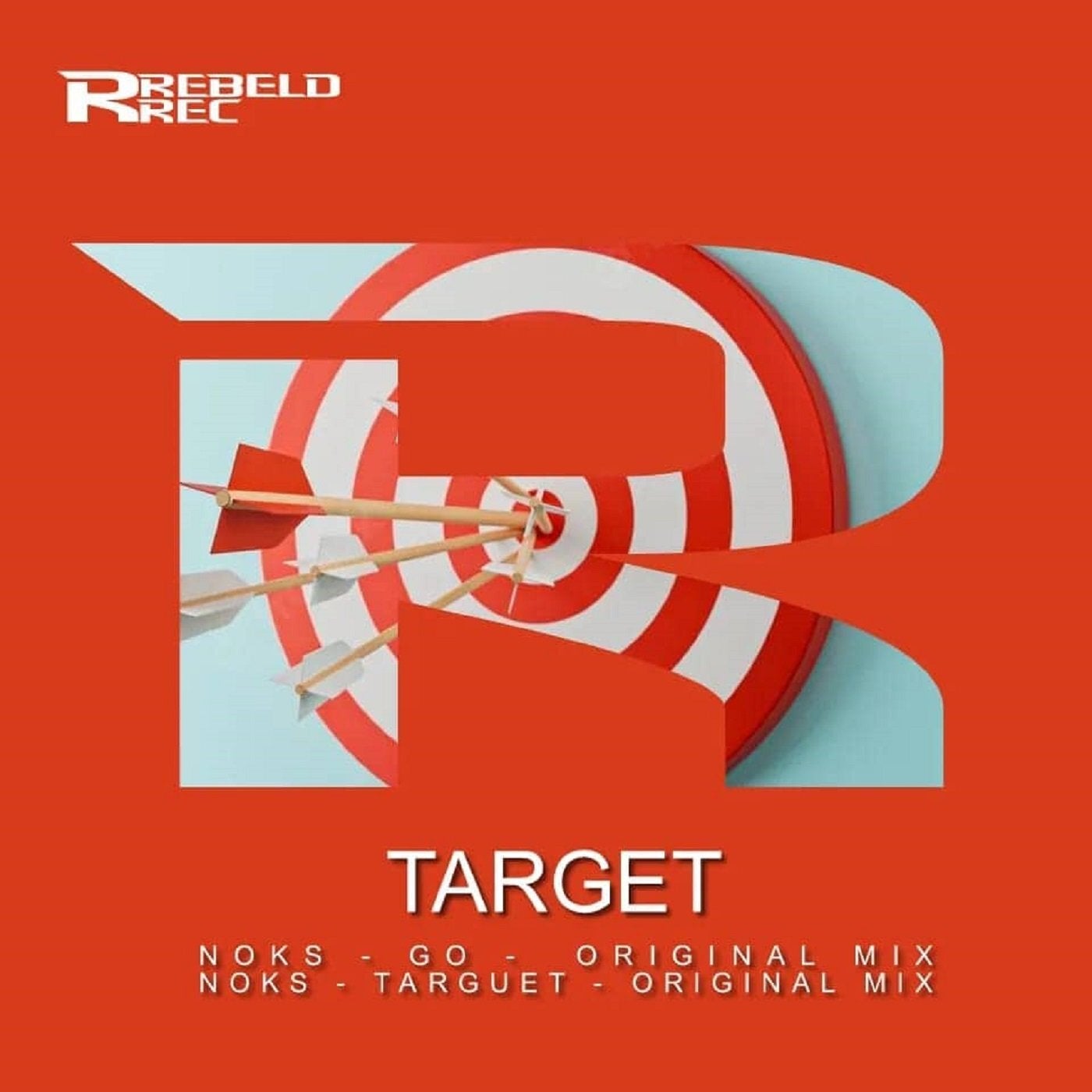 Noks - Target [Rebeld Records] | Music & Downloads on Beatport