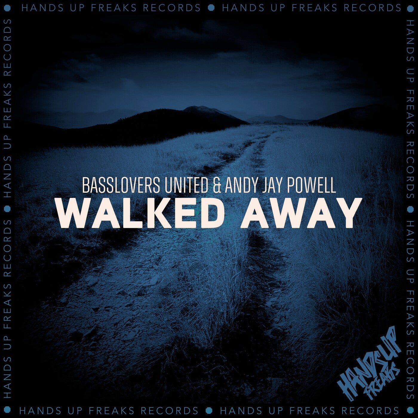 Andy Jay Powell, Basslovers United - Walked Away (Dub Mix) [Hands Up ...
