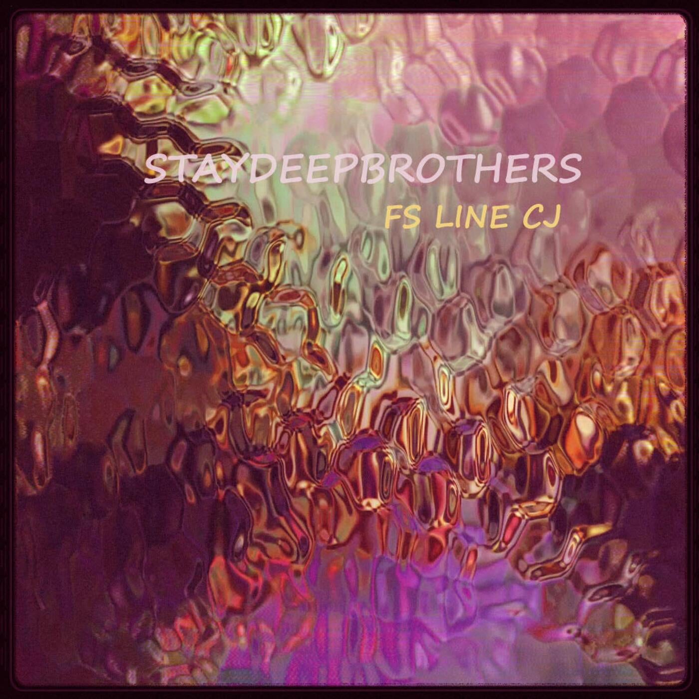 Stay Deep Brothers - FS LINE CJ [DistroKid] | Music & Downloads on Beatport