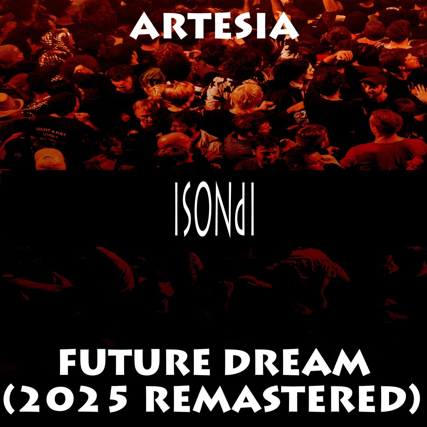 Artesia - Future Dream (2025 Remastered) [Ipnosi] | Music & Downloads ...