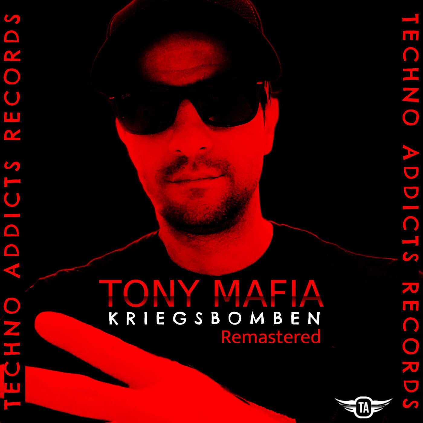 Tony Mafia - Kriegsbomben (Remastered) [Techno Addicts] | Music ...