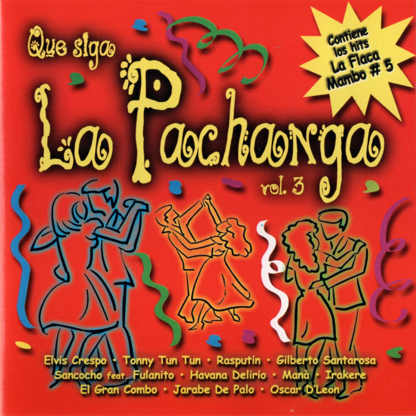 Jarabe De Palo, Toninho, Elvis Crespo, Tonny Tun Tun, Rasputin ...
