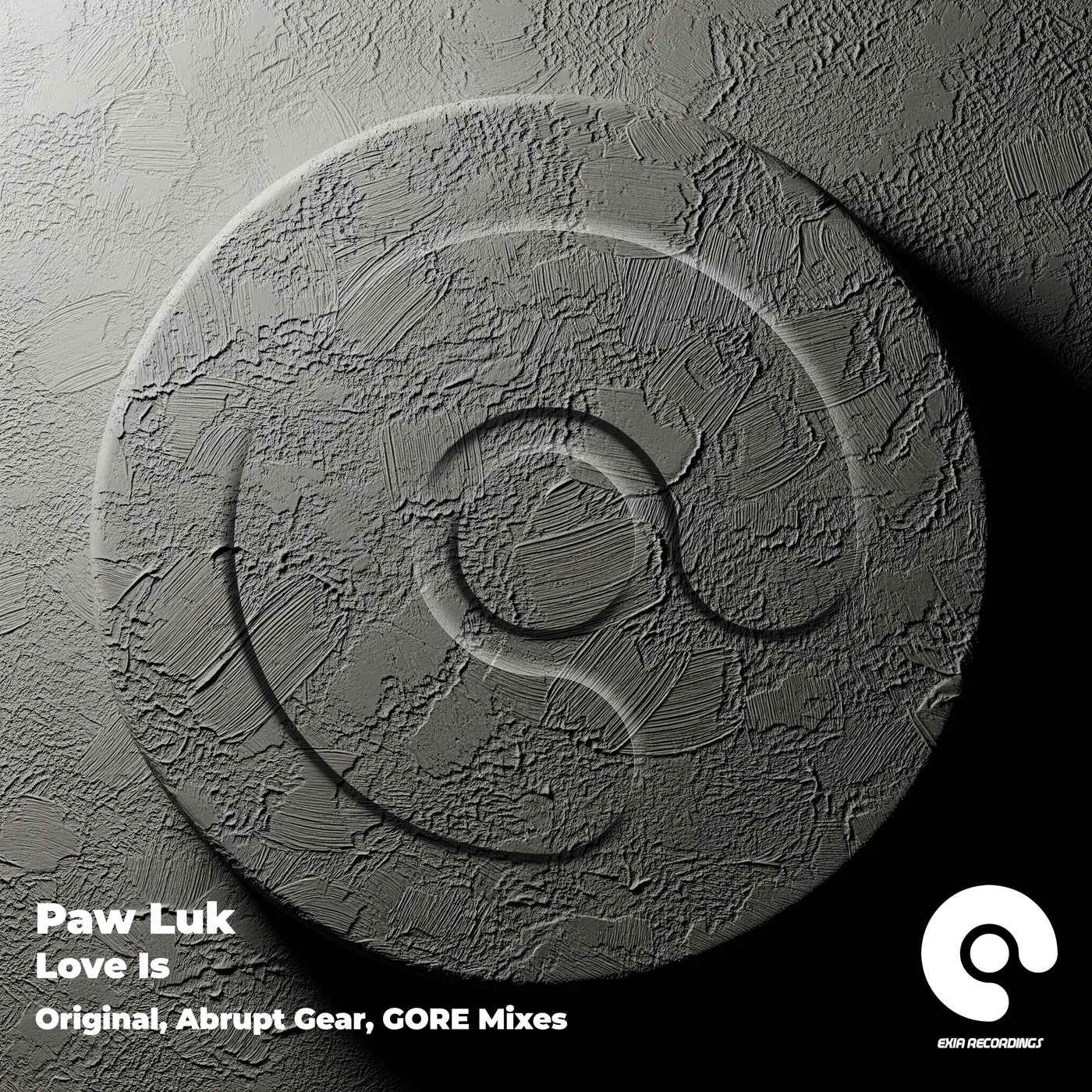 Paw Luk - Love Is [Exia Recordings] | Music & Downloads on Beatport