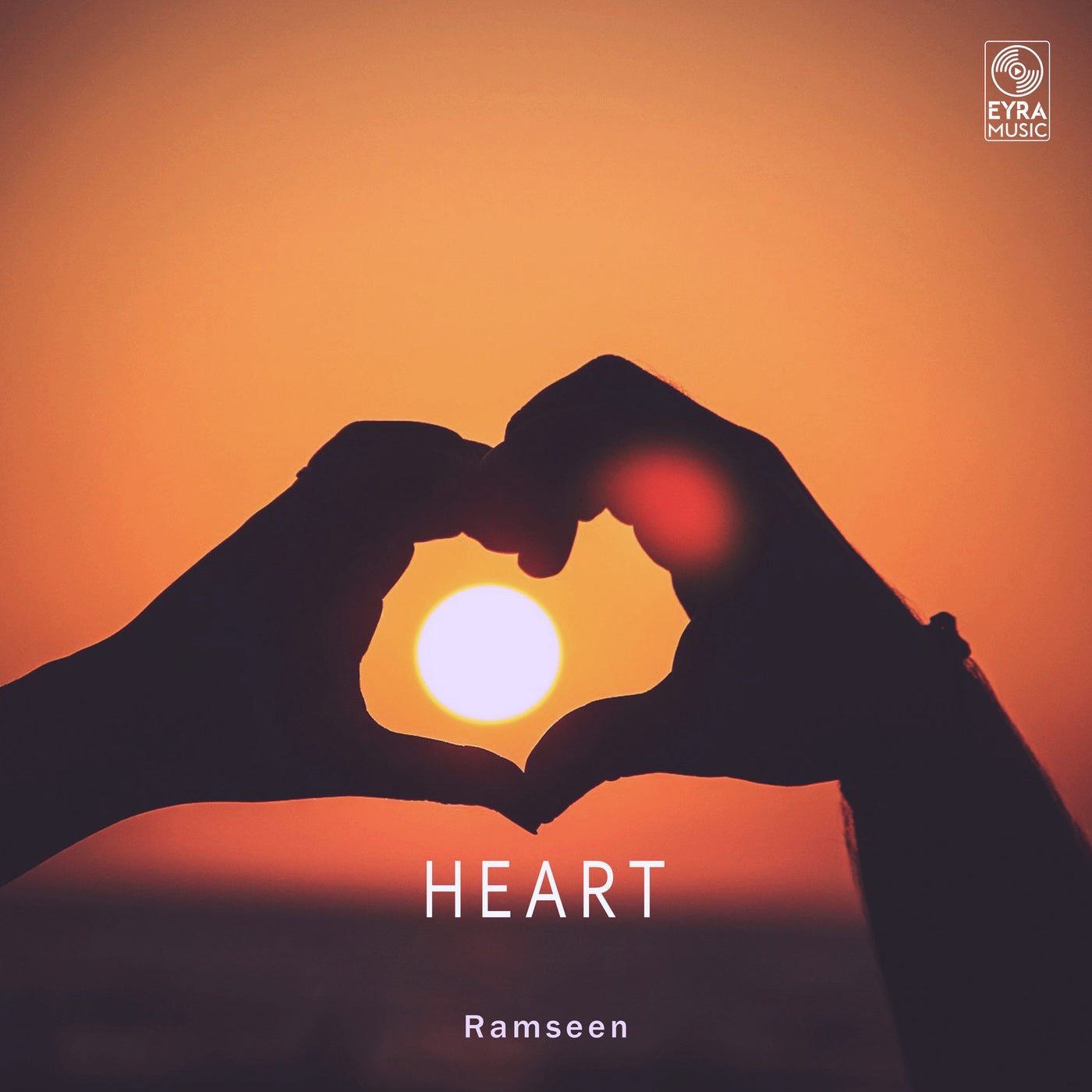 Ramseen - Heart [EYRA Music] | Music & Downloads on Beatport