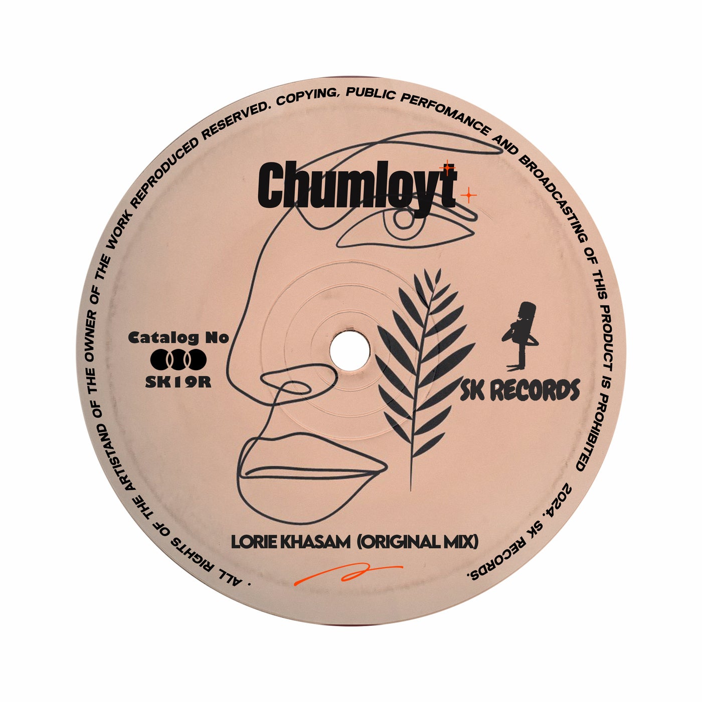 Chumloyt - Lorie Khasam [SK RECORDS] | Music & Downloads on Beatport