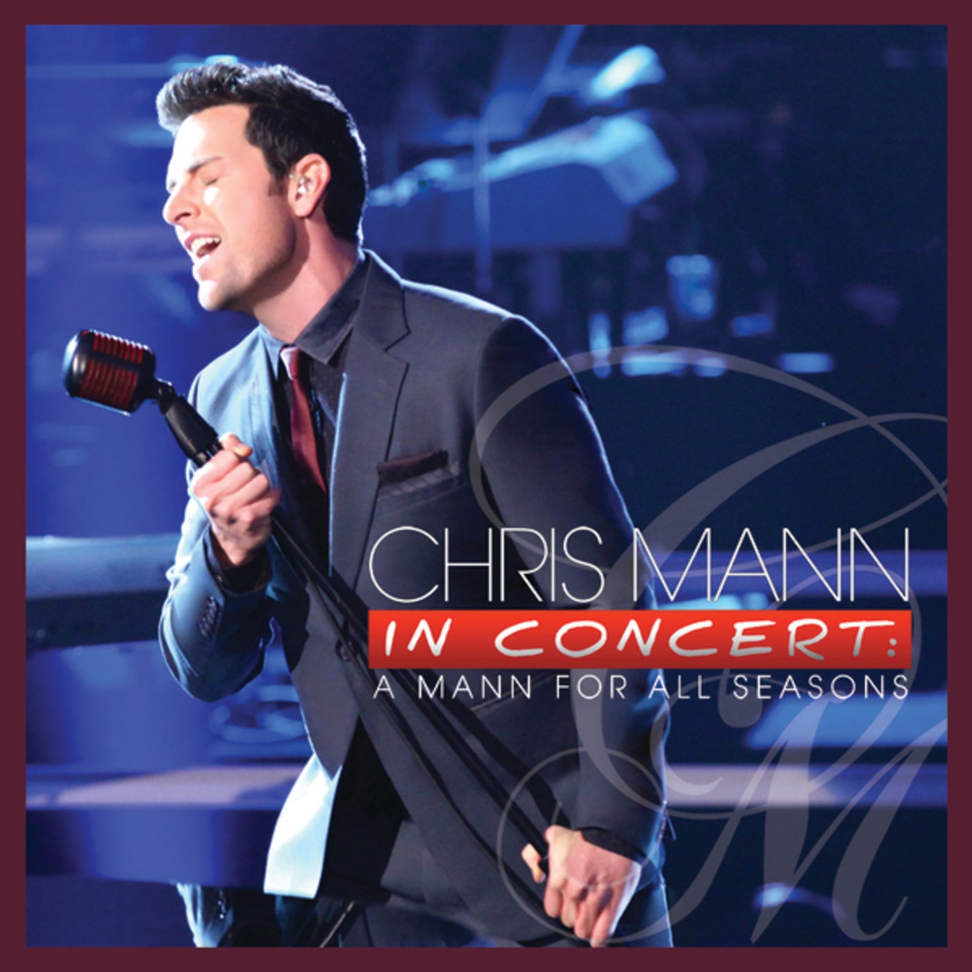 Chris Mann, Mindi Abair, Martina McBride - Chris Mann In Concert: A Mann For All Seasons (Live ...