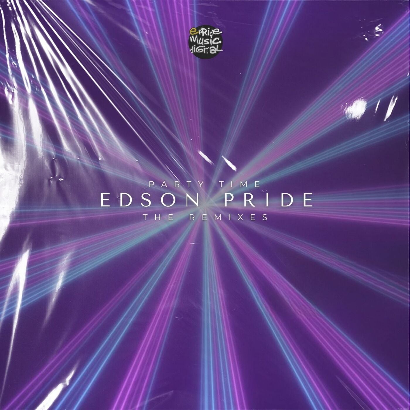 Edson Pride - Party Time (The Remixes) [EPride Music Digital] | Music ...