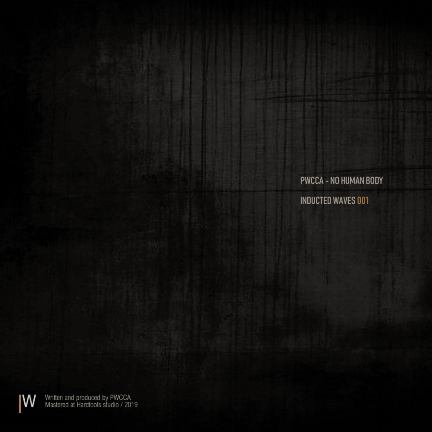 PWCCA - No Human Body [Inducted waves] | Music & Downloads on Beatport
