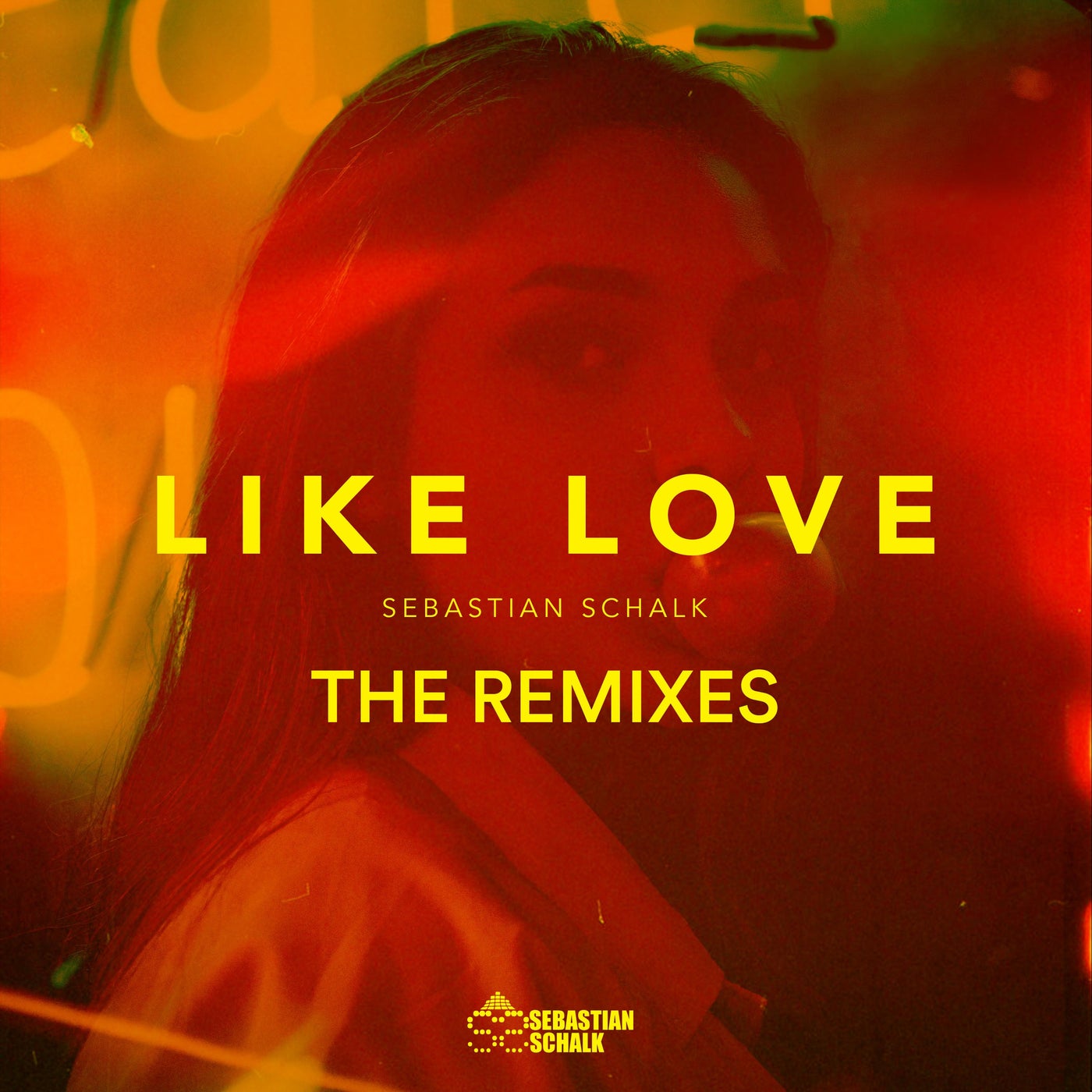Sebastian Schalk - Like Love / The Remixes [Fuckin´ House Records ...