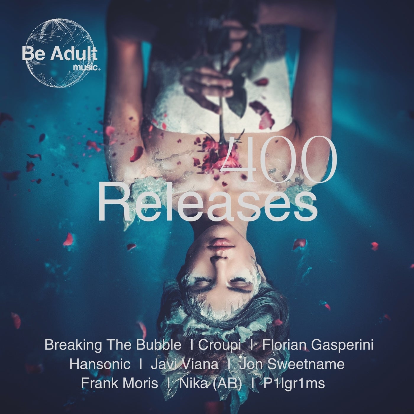 Breaking The Bubble, croupi, Florian Gasperini, Hansonic, Javi Viana, Jon Sweetname, Frank Moris ...