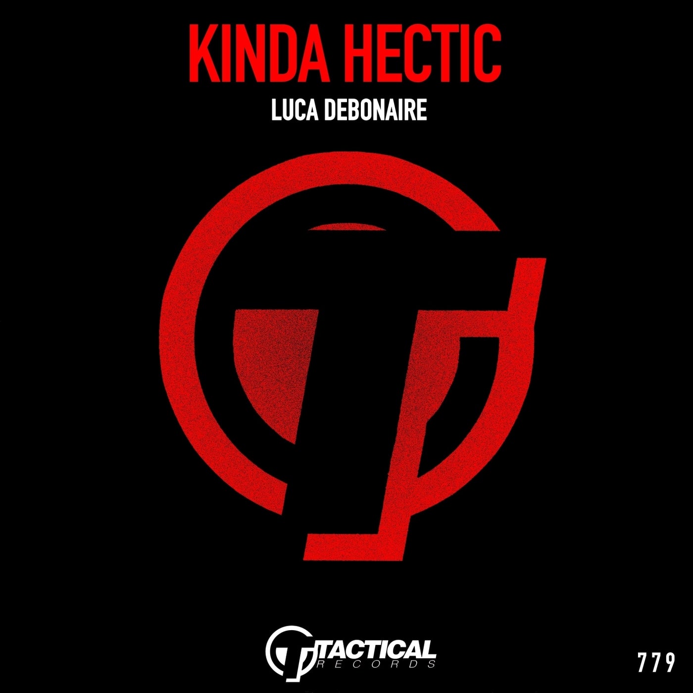 Luca Debonaire - Kinda Hectic (Funky Mix) [Tactical Records] | Music ...