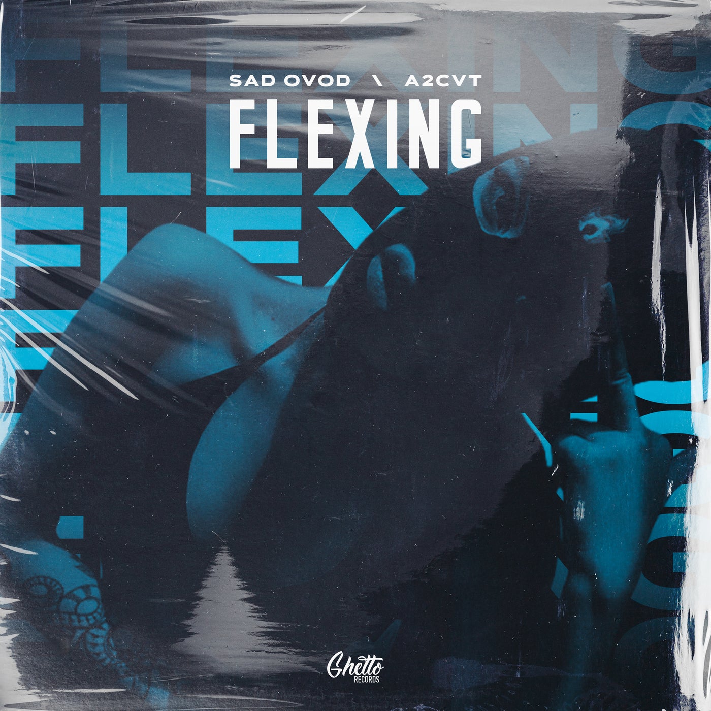 SAD OVOD, A2CVT - FLEXING [Ghetto] | Music & Downloads on Beatport