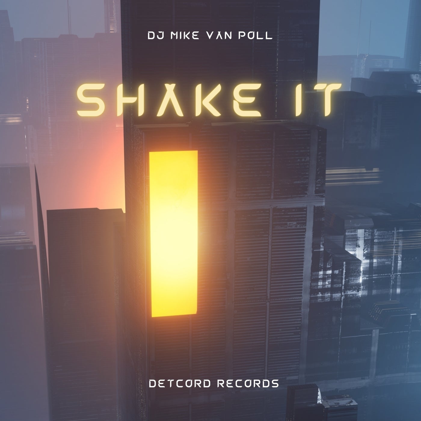 DJ Mike Van Poll - Shake It [DETCORD Records] | Music & Downloads on ...