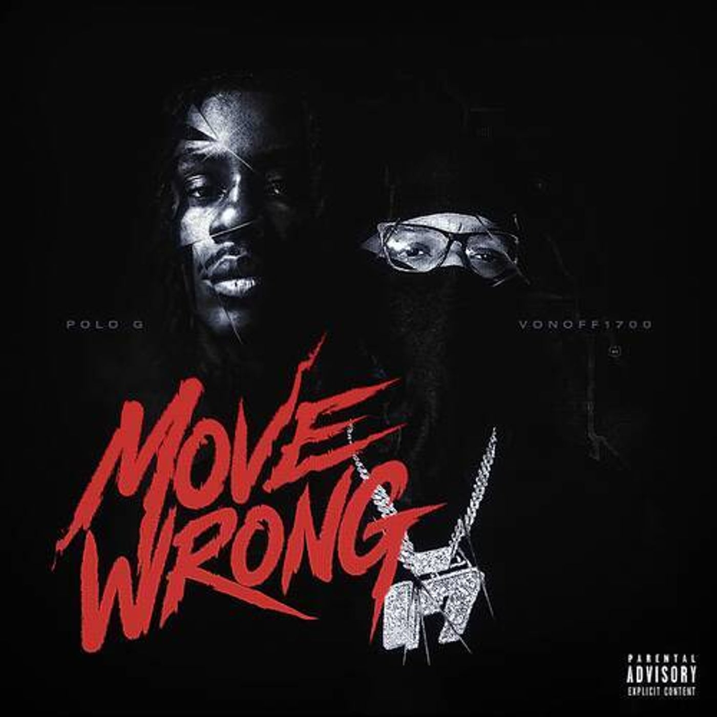 Polo G, VonOff1700 - Move Wrong [Capalot/Columbia Records] | Music & Downloads on Beatport