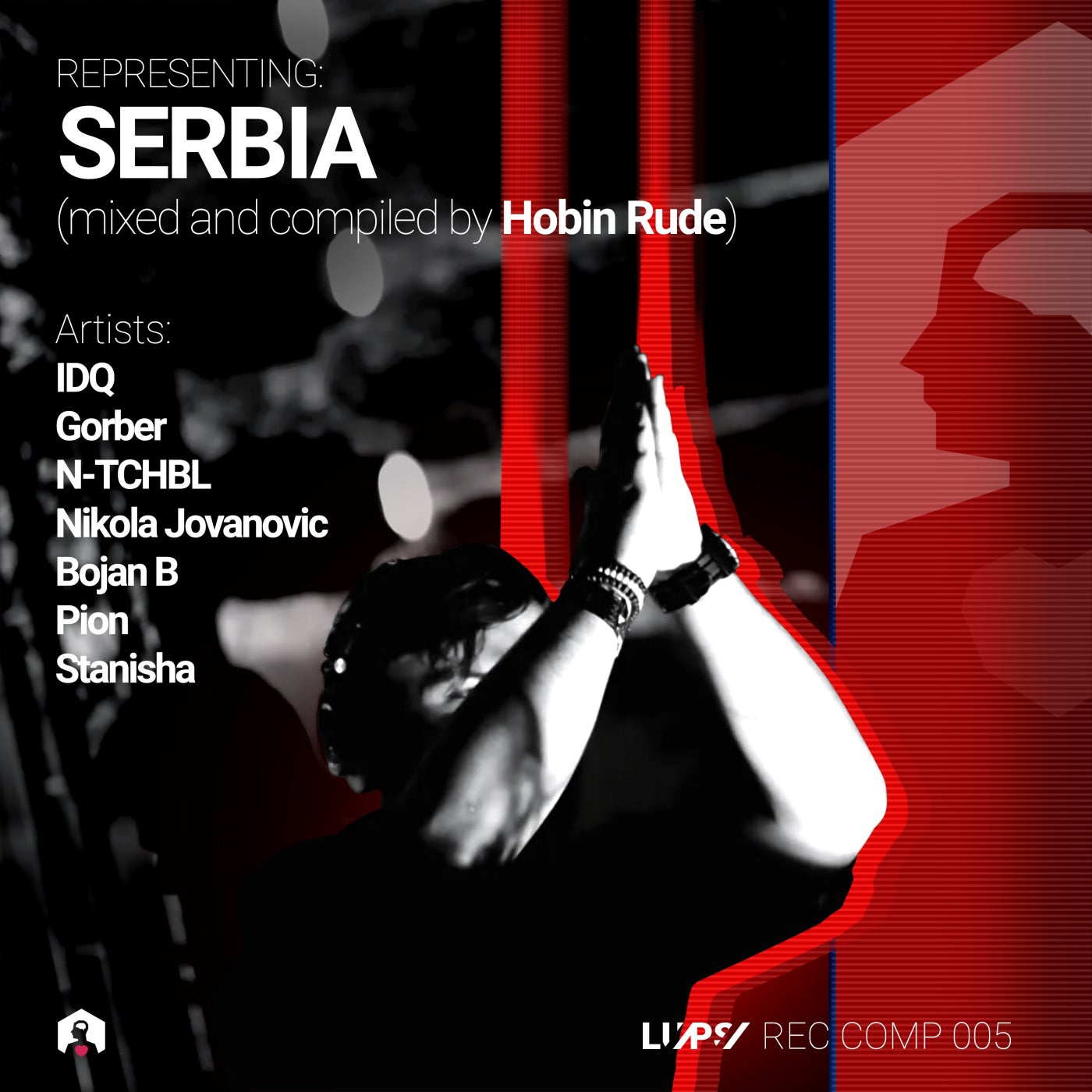 Hobin Rude, IDQ, Gorber, N-TCHBL, Nikola Jovanovic, Bojan B, Pion ...