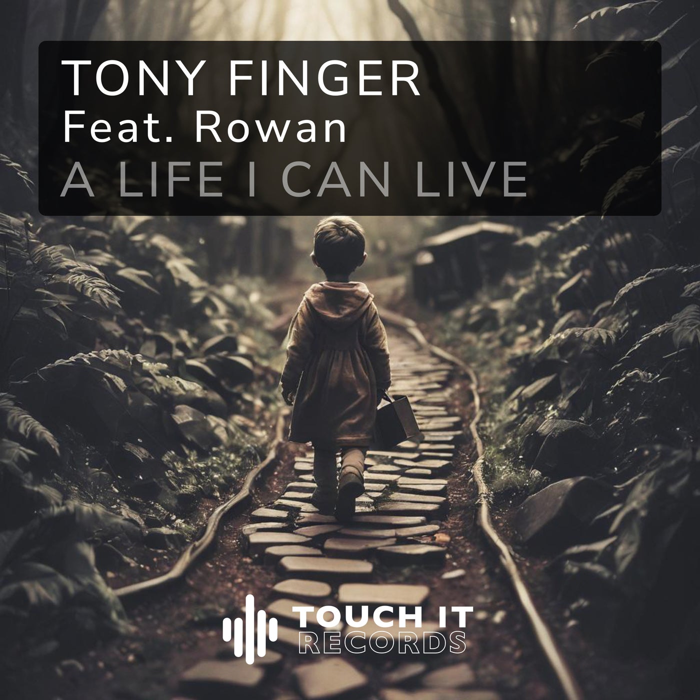 Rowan, Tony Finger - A Life I can Live (Original Mix) [Touch It Records ...