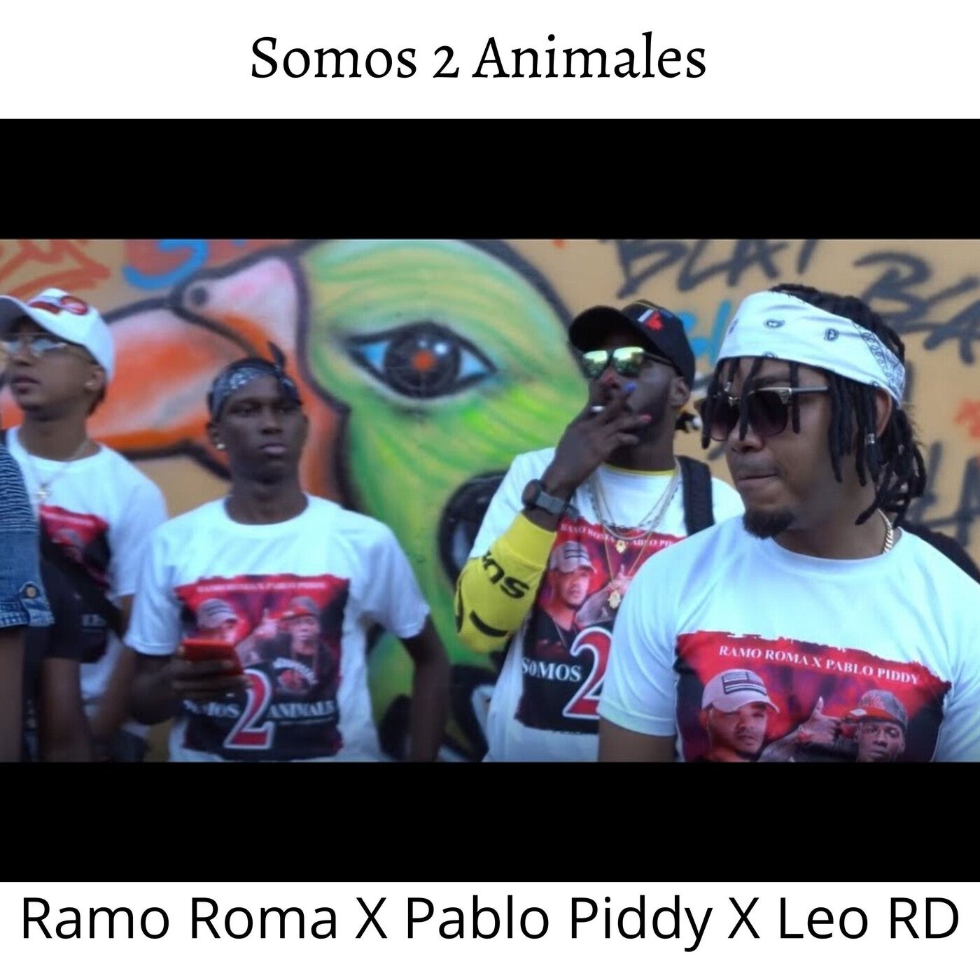 Pablo Piddy, Leo RD, Ramo Roma - Somos 2 Animales [leordmusic.inc ...