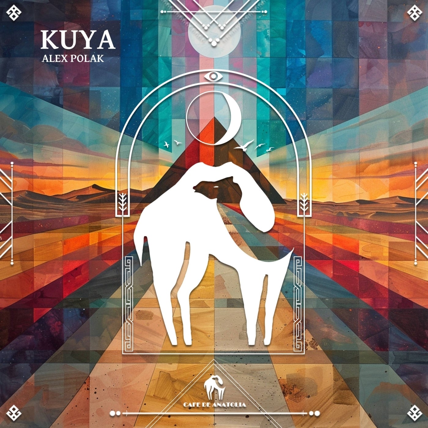 Cafe De Anatolia, Alex Polak - Kuya (Original Mix) [Cafe De Anatolia ...