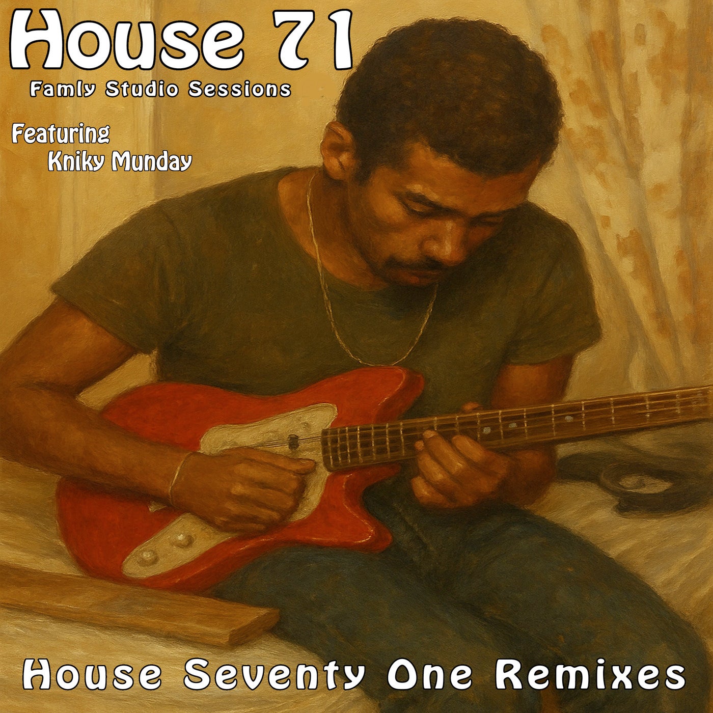 House 71, Kniky Munday - House Seventy One (feat. Kniky Munday ...