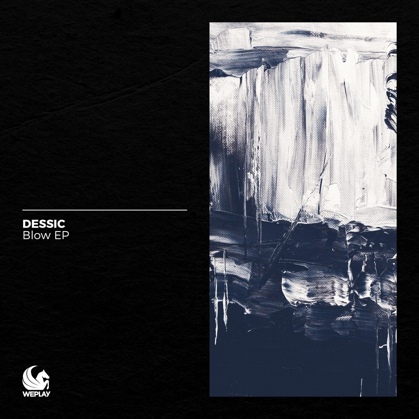 Dessic - Blow EP [WEPLAY Music] | Music & Downloads on Beatport