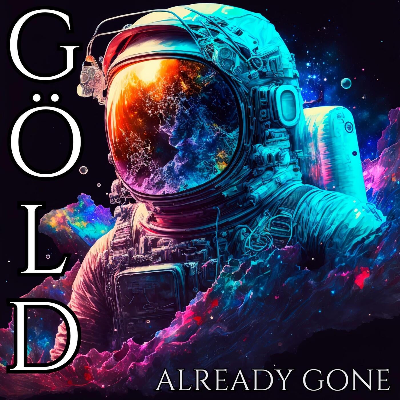 Gold - ALREADY GONE [DistroKid] | Music & Downloads on Beatport