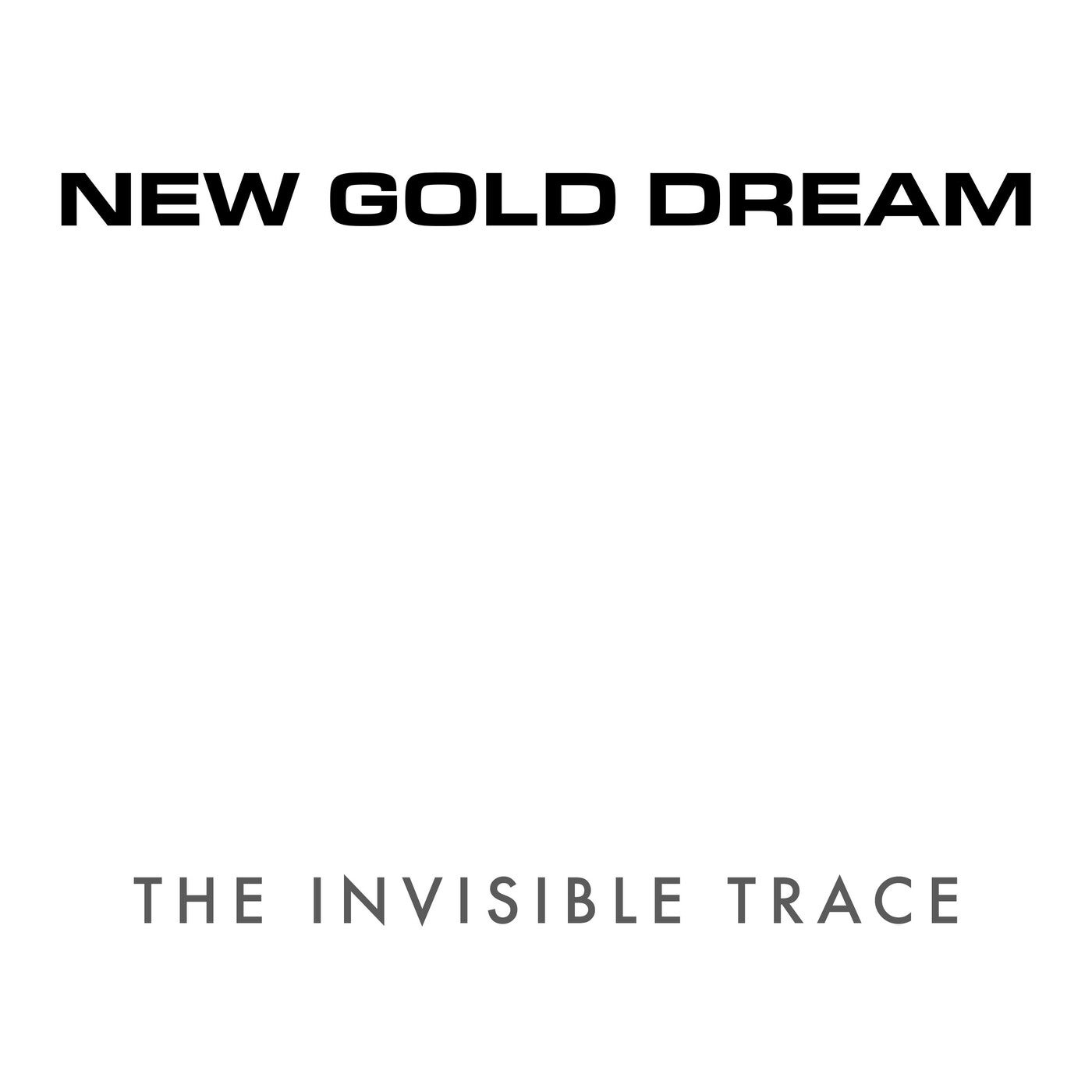 New Gold Dream - The Invisible Trace [NGD Music] | Music & Downloads on ...