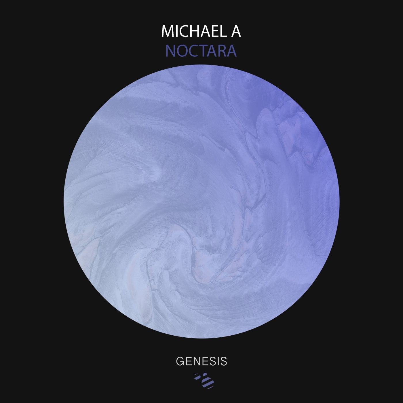 Michael A - Noctara [Genesis Music] | Music & Downloads on Beatport