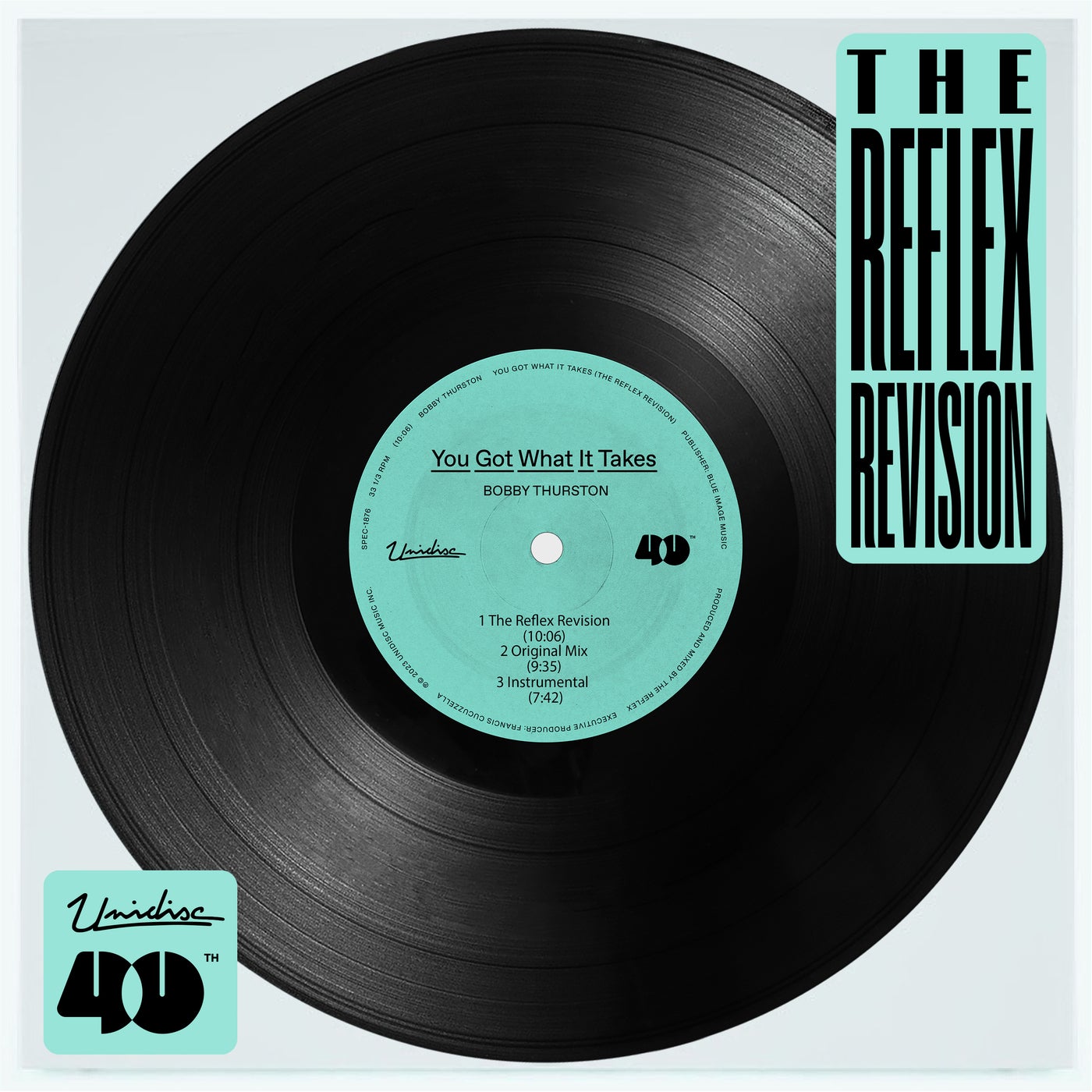 You Got What It Takes (The Reflex Revision) from Unidisc Music on Beatport