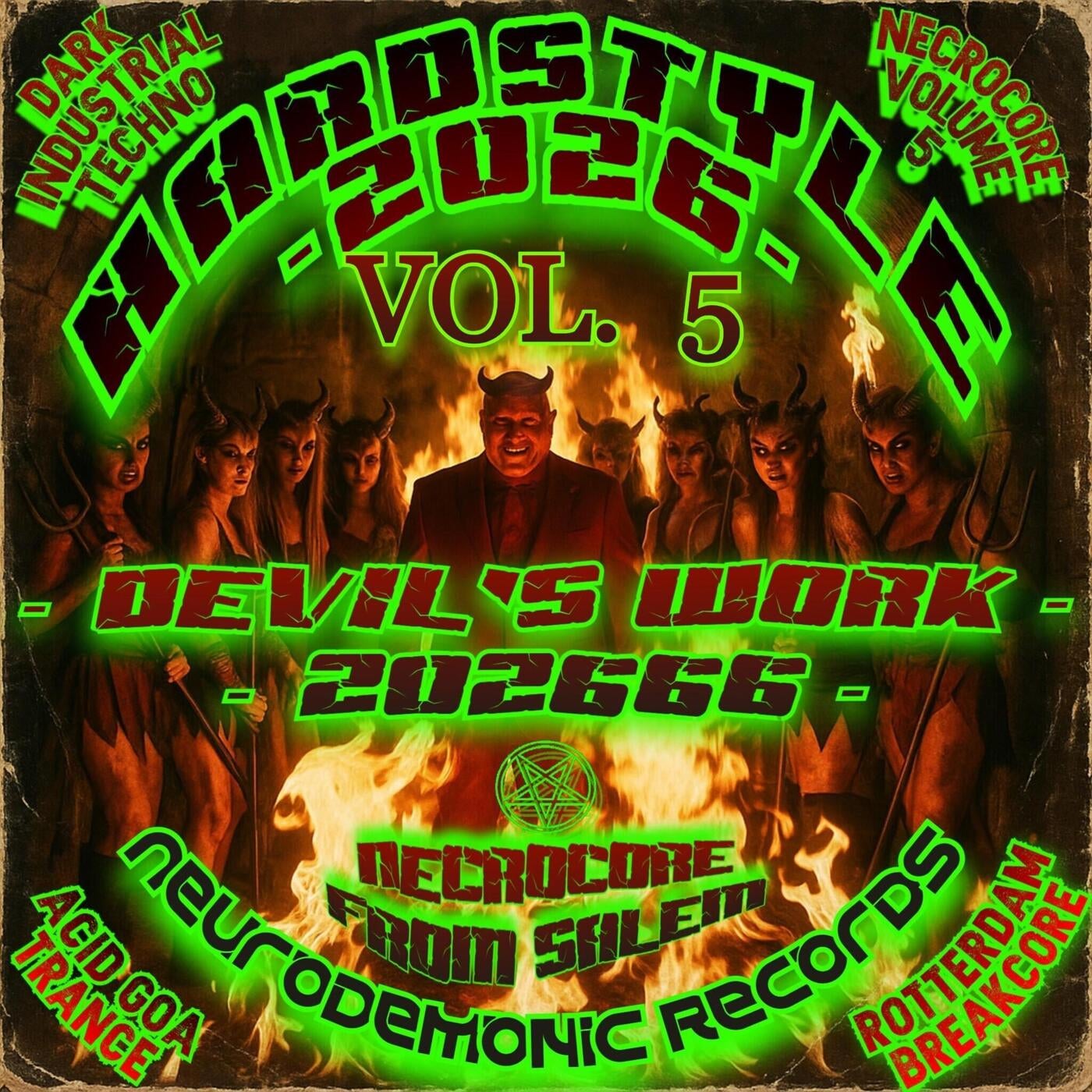 JUNGLIST MILITIA - Demonstride Hardstyle -Devil's Work 202666 -VOL 5 ...