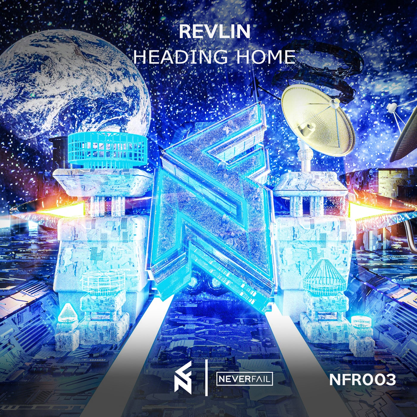 Revlin Heading Home Neverfail Records Music Downloads On Beatport