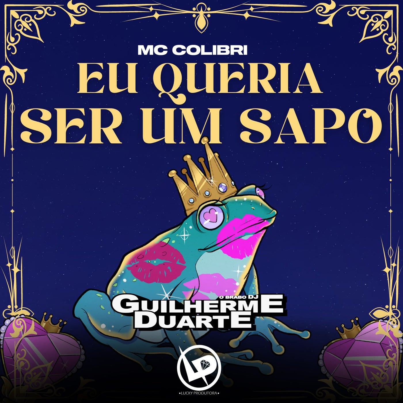 DJ Guilherme Duarte, MC Colibri - Eu Queria Ser um Sapo [lucky ...