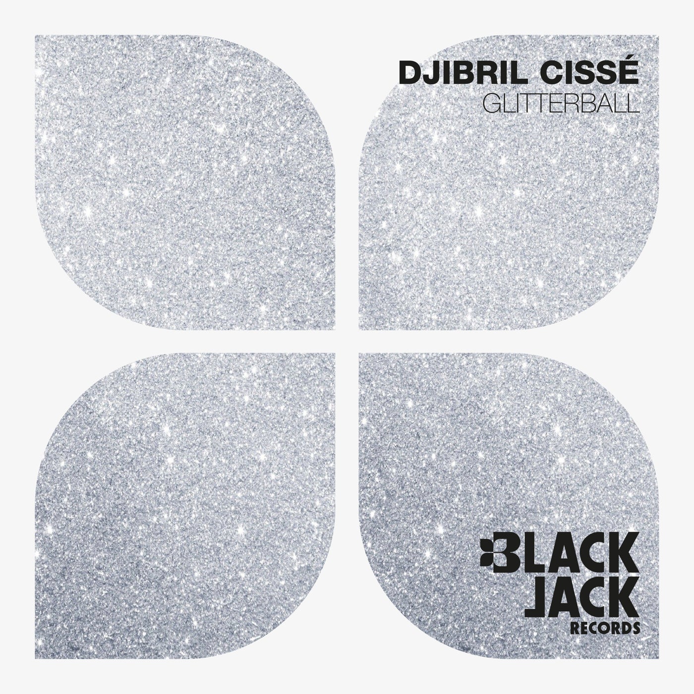 Djibril Cissé - Glitterball [Black Jack Records] | Music & Downloads on Beatport