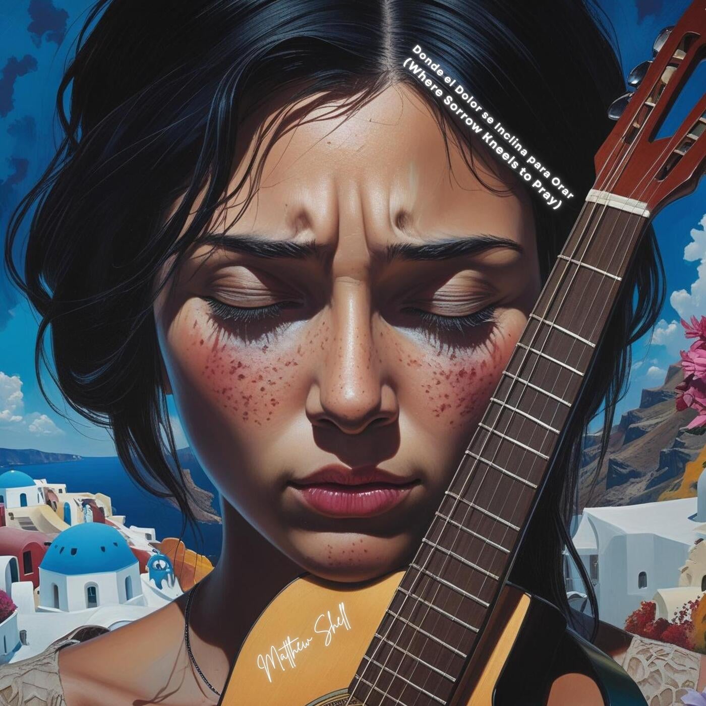 Matthew Shell - Donde el Dolor se Inclina para Orar (Where Sorrow ...