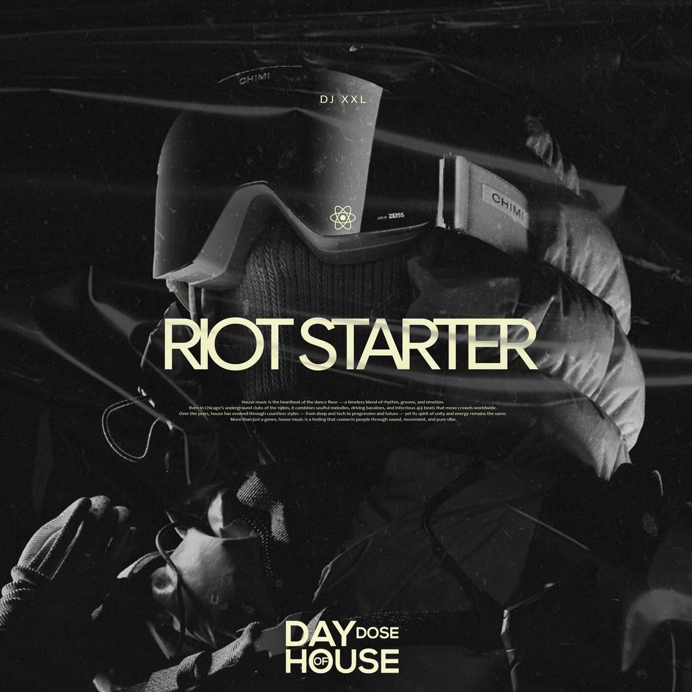 DJ XXL - Riot Starter [Day Dose Of House] | Music & Downloads on Beatport