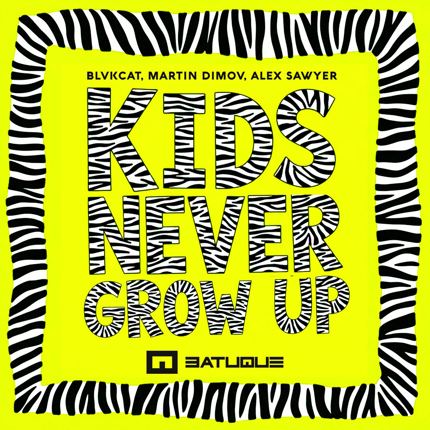 BLVKCAT, Alexander Sawyer, Martin Dimov (BG) - Kids Never Grow Up ...