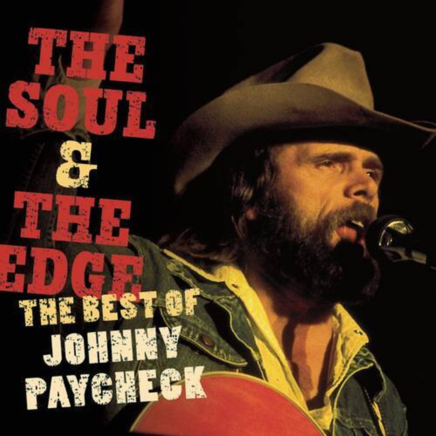 Johnny Paycheck, George Jones - The Soul & The Edge: The Best Of Johnny ...