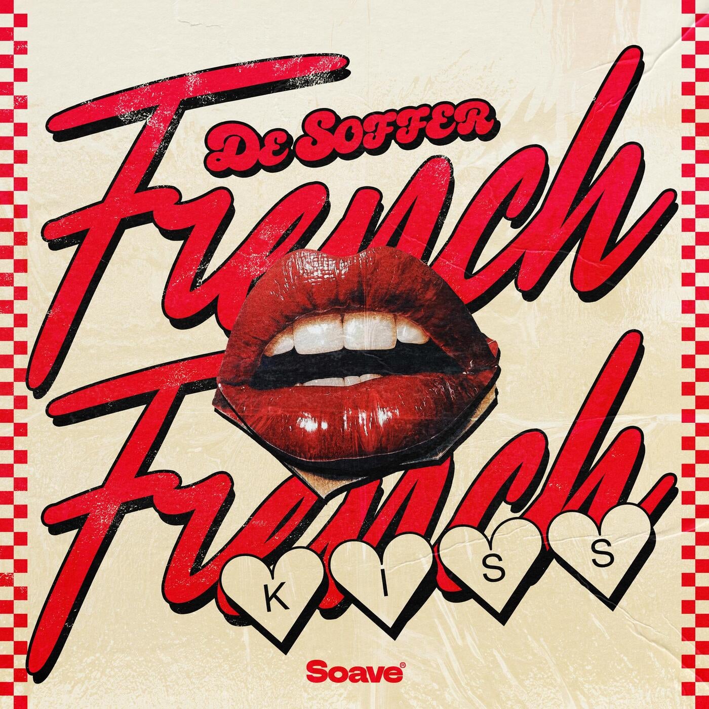 DE SOFFER - French Kiss [Soave] | Music & Downloads on Beatport