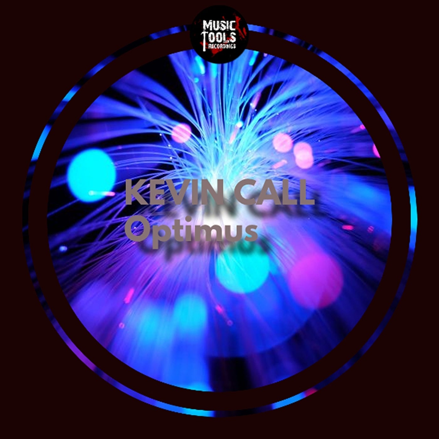 Kevin Call - Optimus [Music Tools Recordings] | Music & Downloads on ...