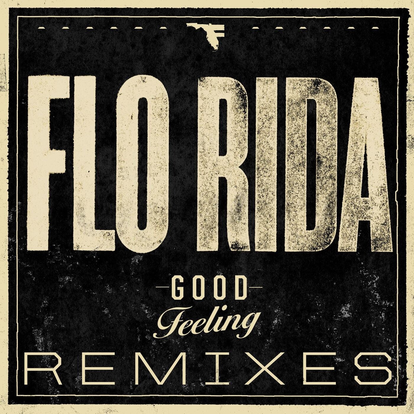 Flo Rida - Good Feeling (Remixes) [Poe Boy/Atlantic] | Music ...