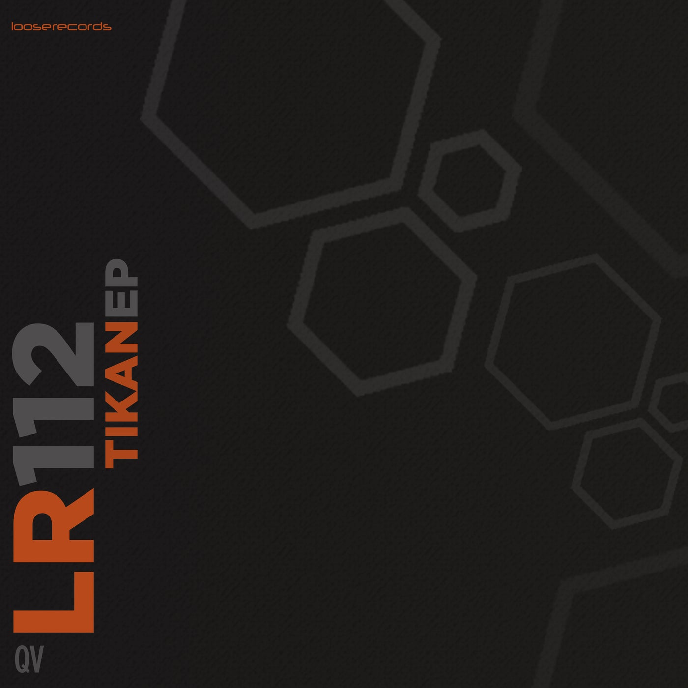 Qv - Tikan [Loose Records] | Music & Downloads on Beatport